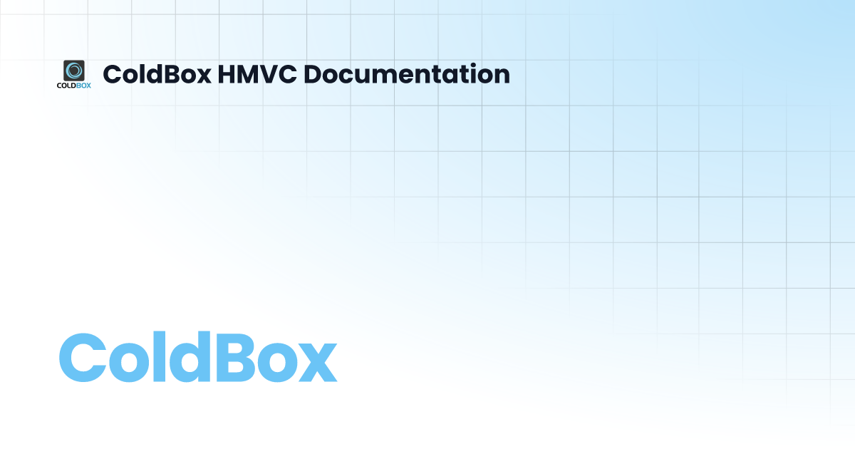 ColdBox | ColdBox HMVC Documentation