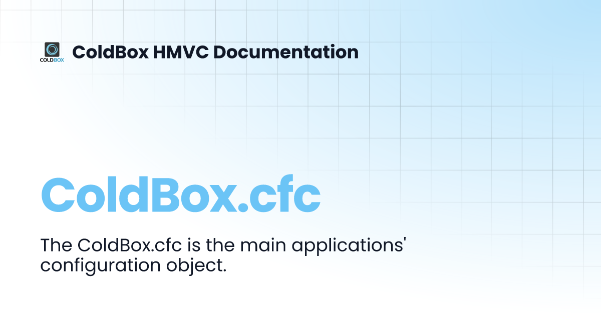 ColdBox.cfc | ColdBox HMVC Documentation