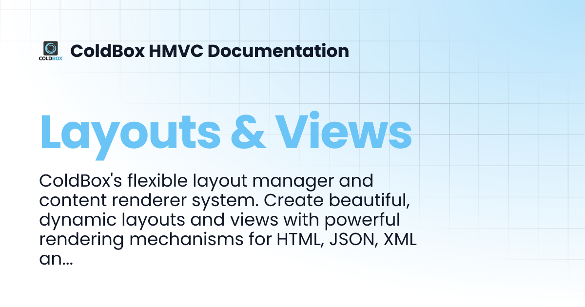 Layouts & Views | ColdBox HMVC Documentation