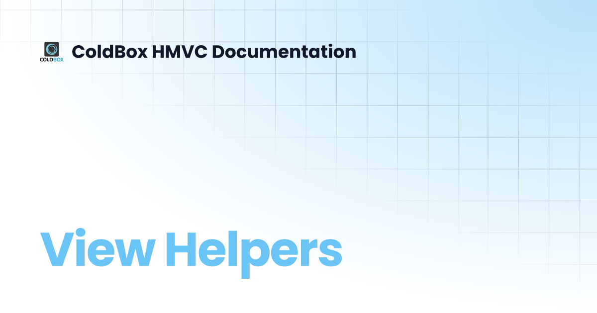 View Helpers | ColdBox HMVC Documentation
