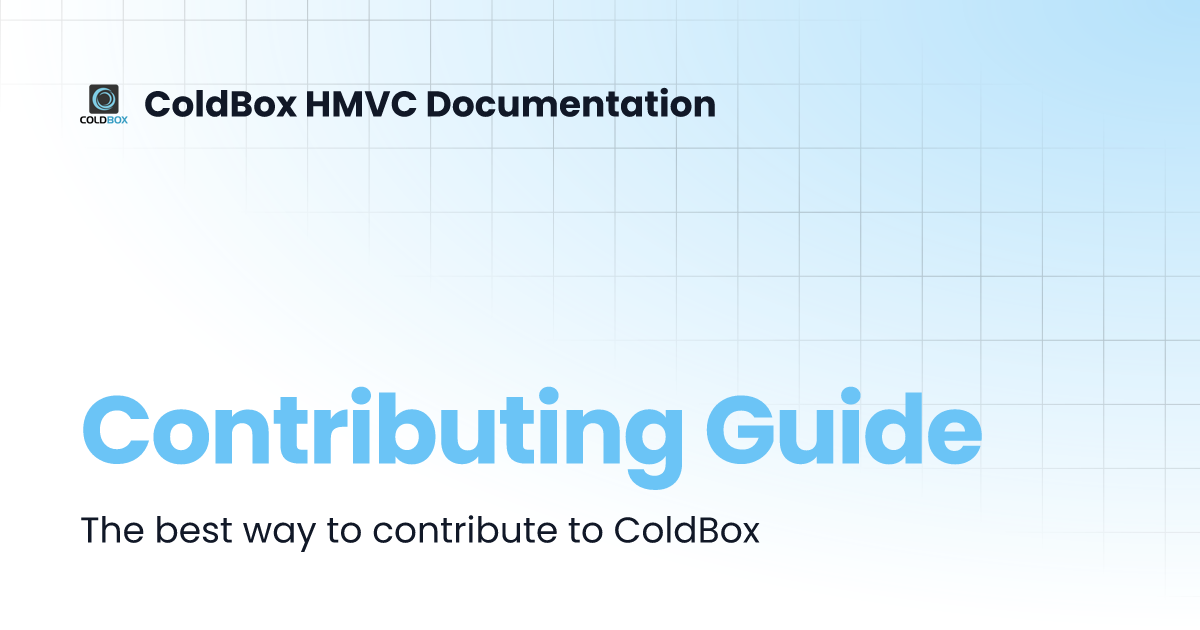 Contributing Guide | ColdBox HMVC Documentation